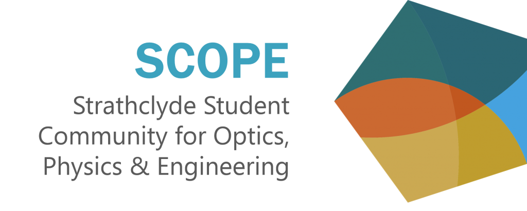 Strathclyde Student Community for Optics, Physics & Engineering ...
